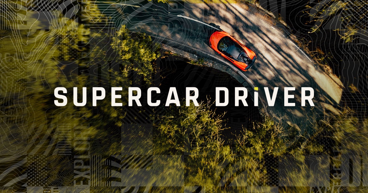 Supercar Driver - Your Reason To Drive